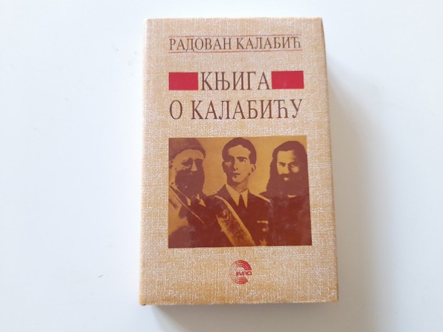 Knjiga o Kalabiću - Radovan Kalabić