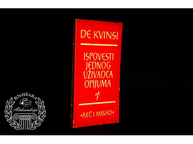 Tomas de Kvinski Ispovest jednog uživaoca opijuma