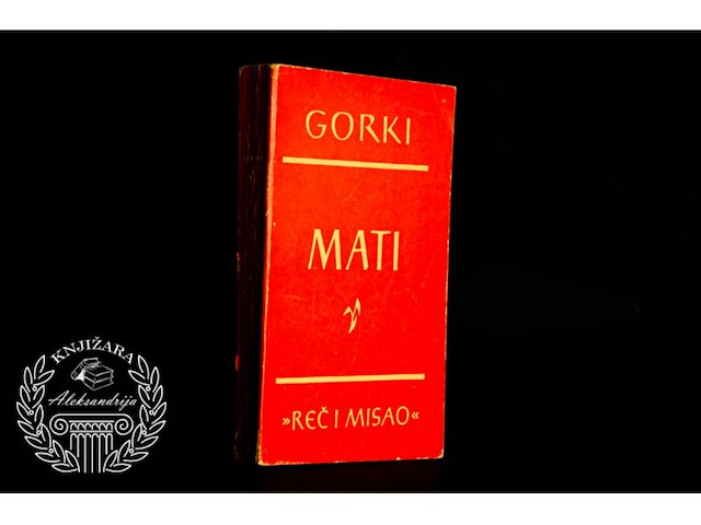 Maksim Gorki Mati