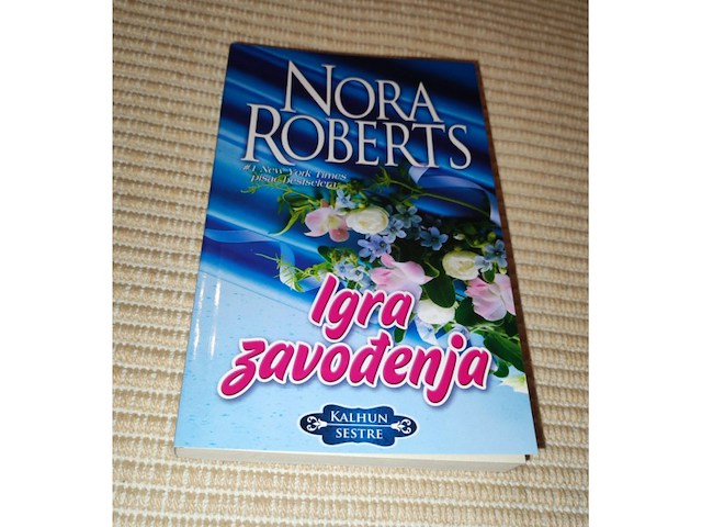 Igra zavođenja - Nora Roberts (NOVO)