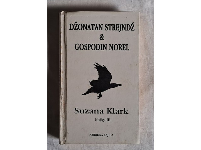 Džonatan Strejndž Gospodin Norel  Knjiga III  Klark S.