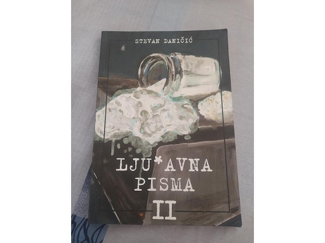 Ljubavna pisma 2 - Stevan Daničić