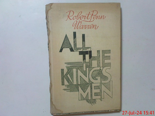 AL THE KINGS MEN - ROBERT PENN WARREN