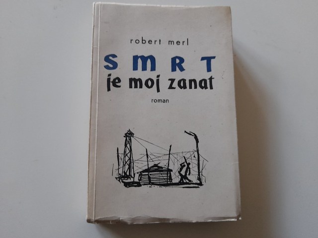 Smrt je moj zanat - Robert Merl