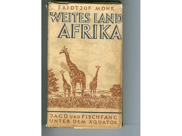 Fridtjof Mohr - Weites Land Afrika