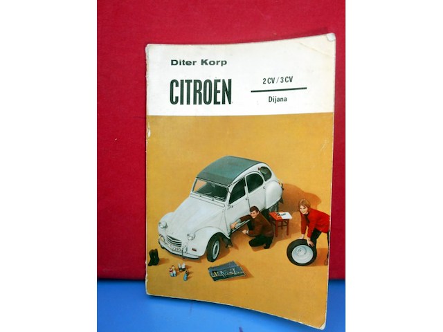 CITROEN DIJANA 2 CV, 3 CV - Diter Korp