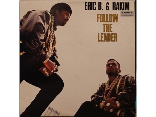 Eric B. &; Rakim - Follow The Leader SP