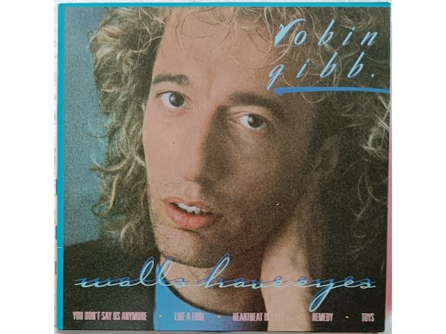 ROBIN  GIBB  -  WALLS  HAVE  EYES