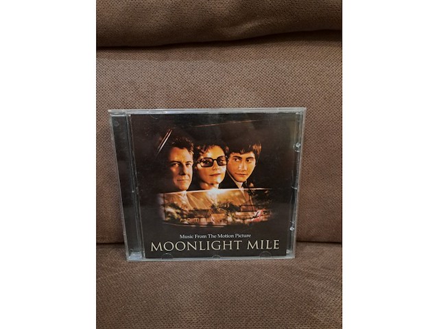 Moonlight Mile - Music From The Motion Picture Soundtra