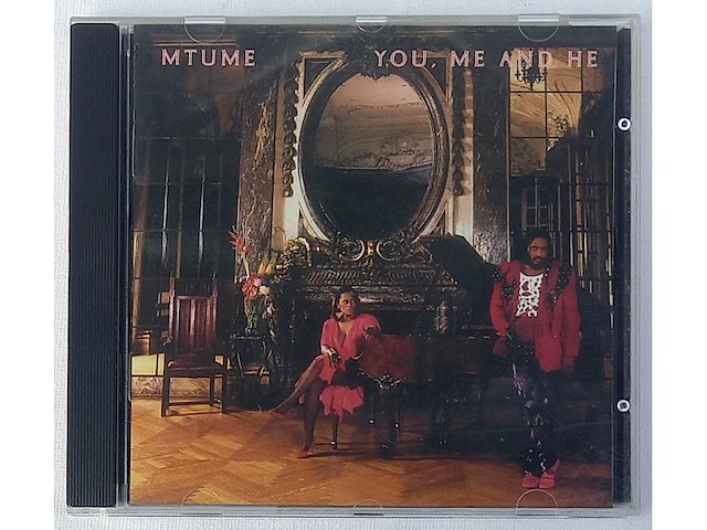 Mtume – You, Me And He