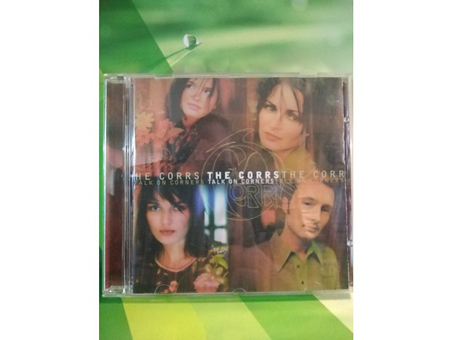 The Corrs - Talk on Corners