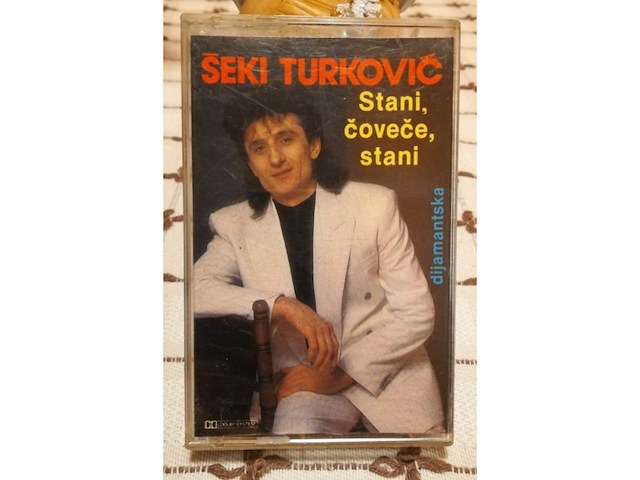 Šeki Turković – Stani, Čoveče, Stani