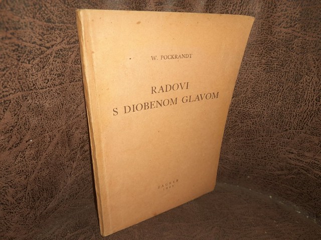 Willy Pockrandt - Radovi s diobenom glavom