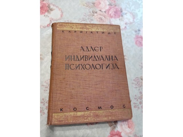 Individualna psihologija  praksa i teorija  A. Adler