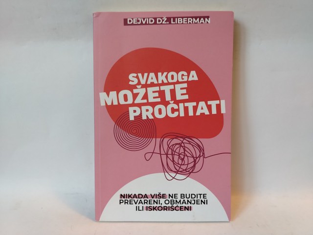 Svakoga možete pročitati - Dejvid Liberman