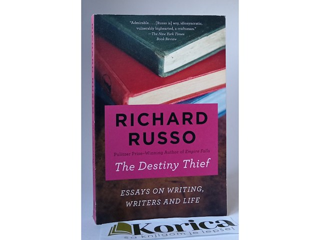 THE DESTINY THIEF: Richard Russo