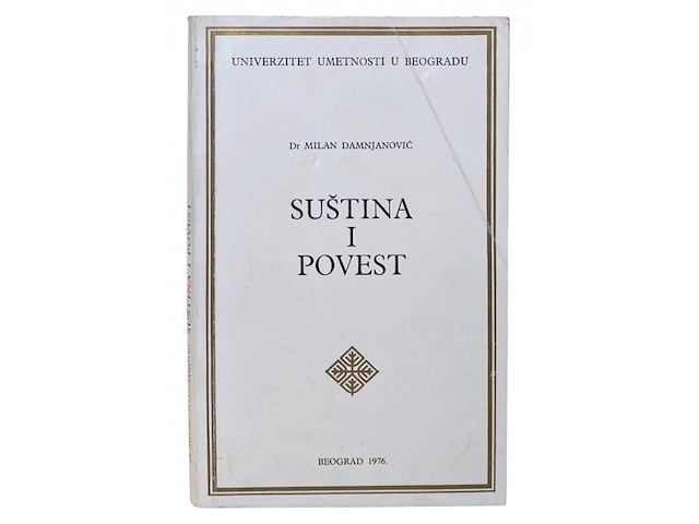 Suština i povest - Milan Damnjanović