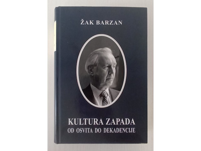 Barzan - Kultura Zapada : od osvita do dekadencije