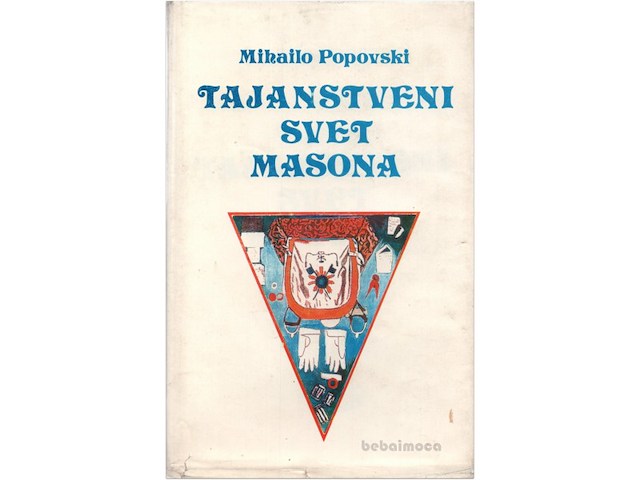 TAJANSTVENI SVET MASONA - Mihailo Popovski