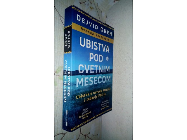 Ubistva pod cvetnim mesecom - Dejvid Gren