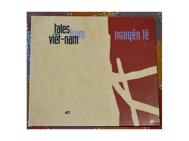 Nguyen Le - Tales From Viet-Nam