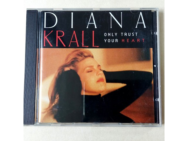 Diana Krall - Only Trust Your Heart