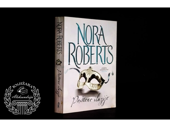 Nora Roberts Poštene iluzije