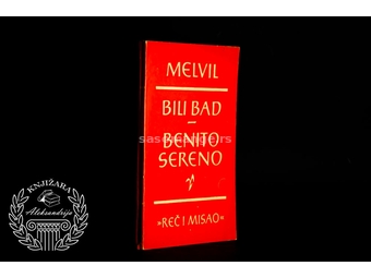 Herman Melvil Bili Bad / Benito Sereno