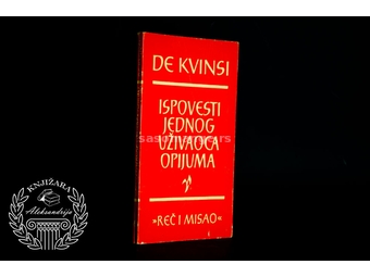 Tomas de Kvinski Ispovest jednog uživaoca opijuma