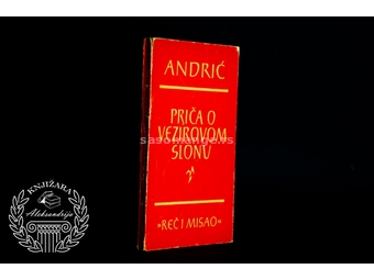 Ivo Andrić Priča o vezirovom slonu