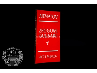 Čingiz Ajtmatov Zbogom guljsari