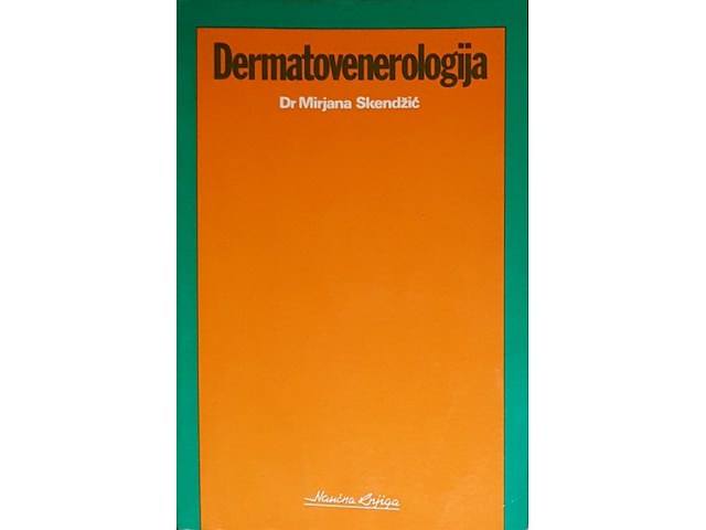 Dermatovenerologija - Dr.Mirjana Skendžić