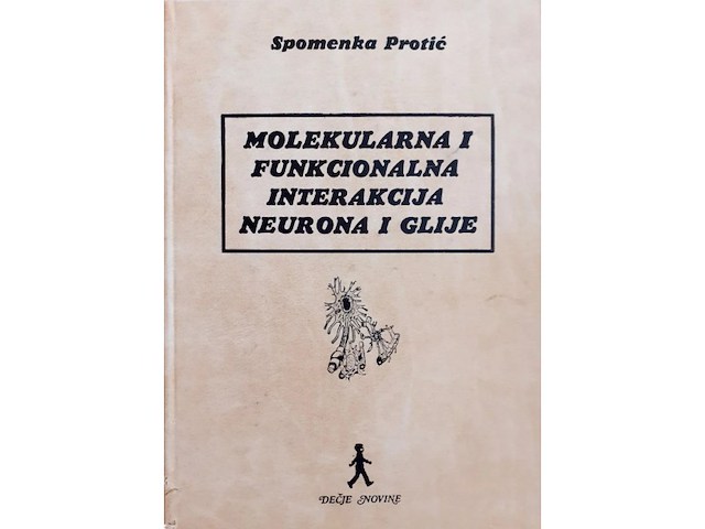 Molekularna I Funkcionalna Interakcija Neurona i Glije