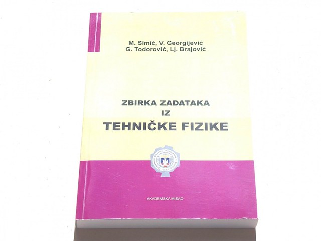 Zbirka zadataka iz tehničke fizike - grupa autora