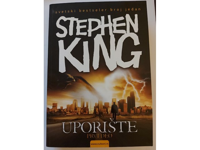 Uporište, prvi deo - Stiven King