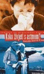 Kako Živjeti S Astmom? Od Rosana Svetić Čišić