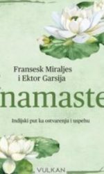 Namaste Od Fransesk Miraljes I Ektor Garsija