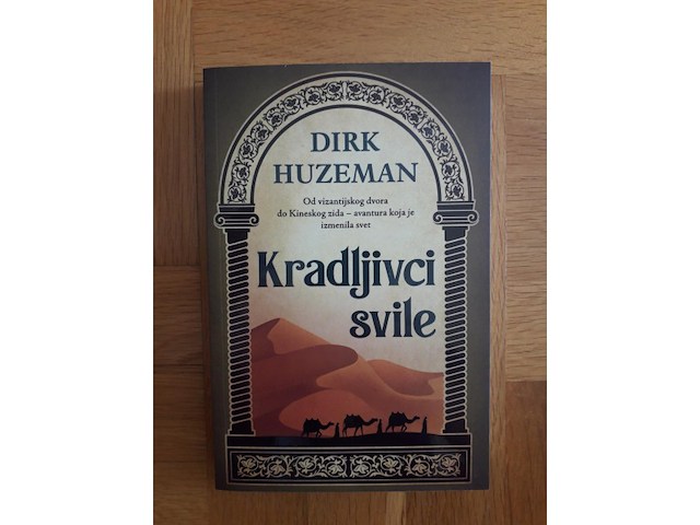 Kradljivci svile - Dirk Huzeman