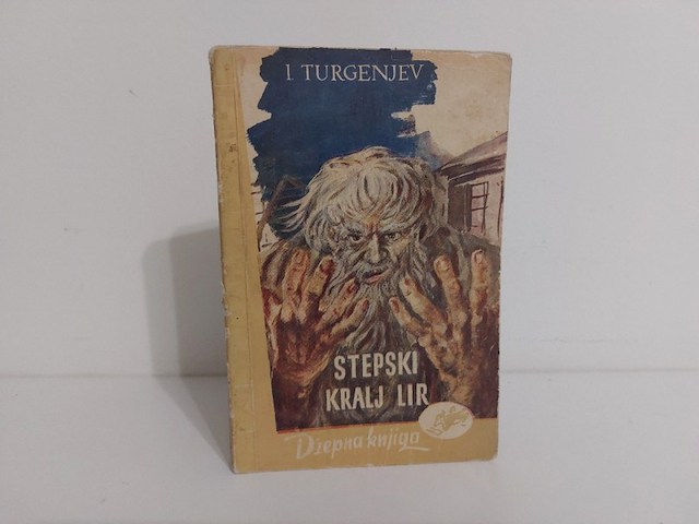 Stepski kralj Lir - Turgenjev