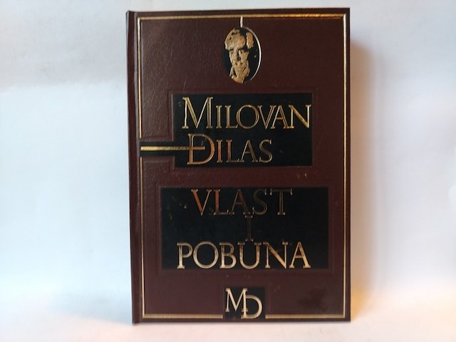 VLAST I POBUNA (1945-1967) / MILOVAN ĐILAS