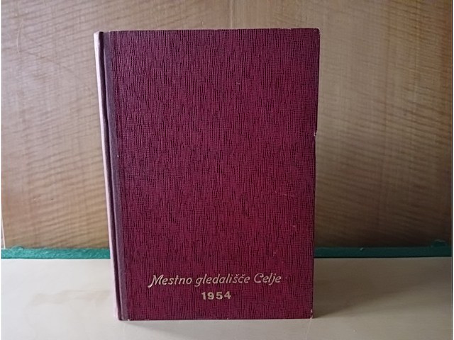 Mestno gledalisce Celje 1954