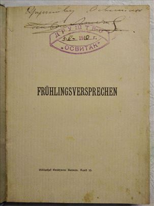 Antikvarna knjiga:Fruehlingsversprehen 1904. god.