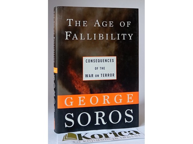 THE AGE OF FALLIBILITY: George Soros