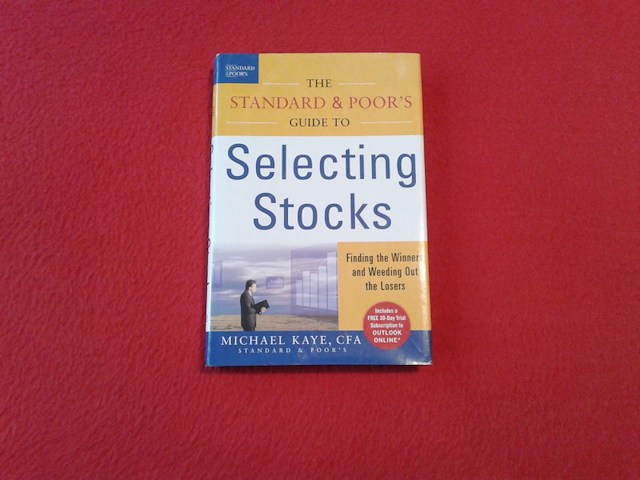 The Standard and Poor`s Guide to Selecting Stocks