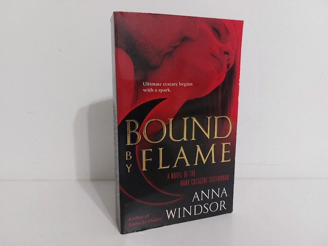 Bound by flame  - Anna Windsor