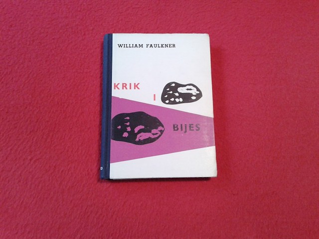 William Faulkner - Krik i bijes