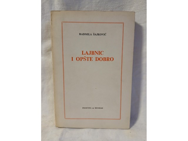 Lajbnic i opšte dobro,Radmila Šajković