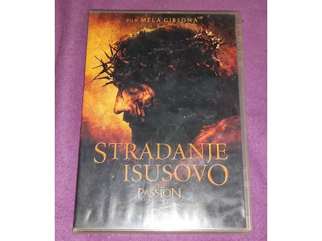 The Passion of the Christ [aka Stradanje Isusovo]