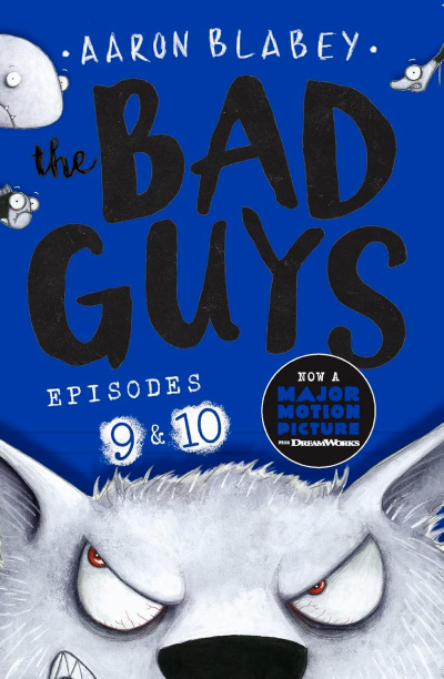 The Bad Guys: Episode 9 & 10