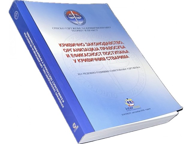 Krivično zakonodavstvo,organizacija pravosuđa i efikasn